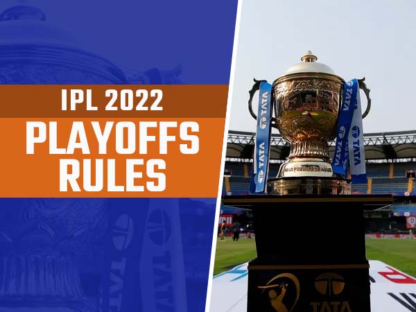 IPL 2022 Playoffs Rules: Super Over to decide results in case of ...