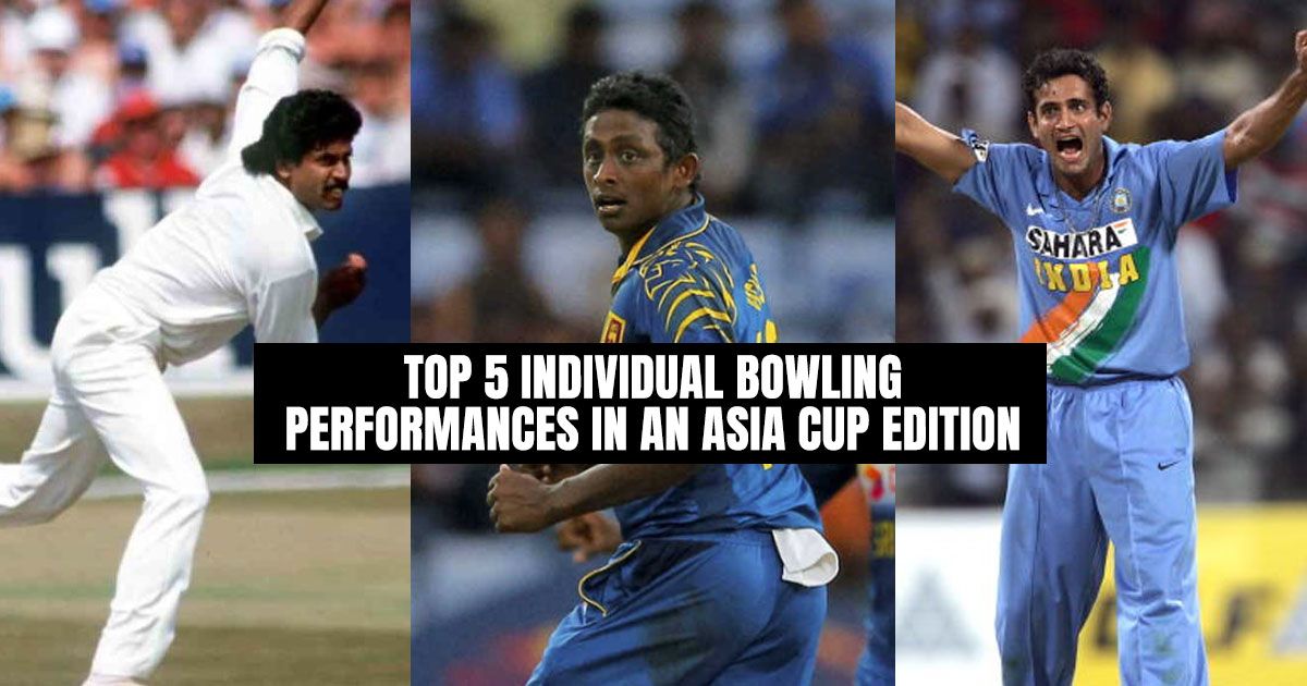 Top 5 individual bowling performances in an Asia Cup edition
