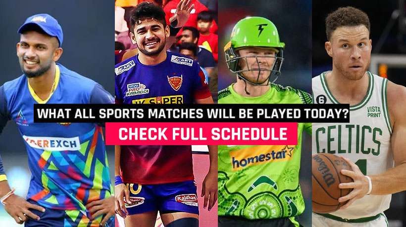What all sports matches will be played today?- Check Full Schedule