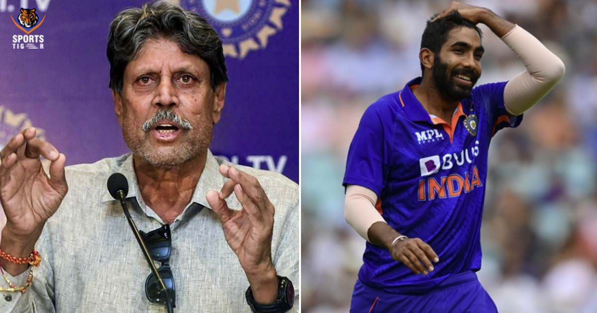 If he is not there, we wasted so much time on him: Kapil Dev on Jasprit Bumrah