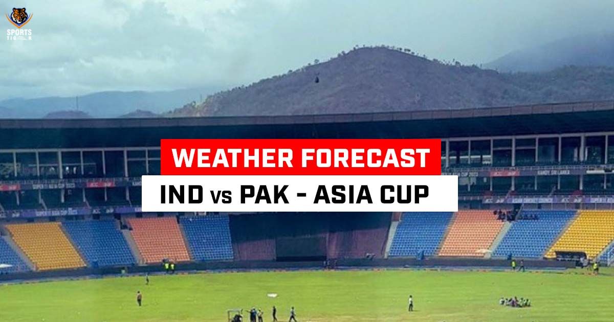 PAK vs India Weather Forecast | Pakistan vs India Group A Kandy weather ...