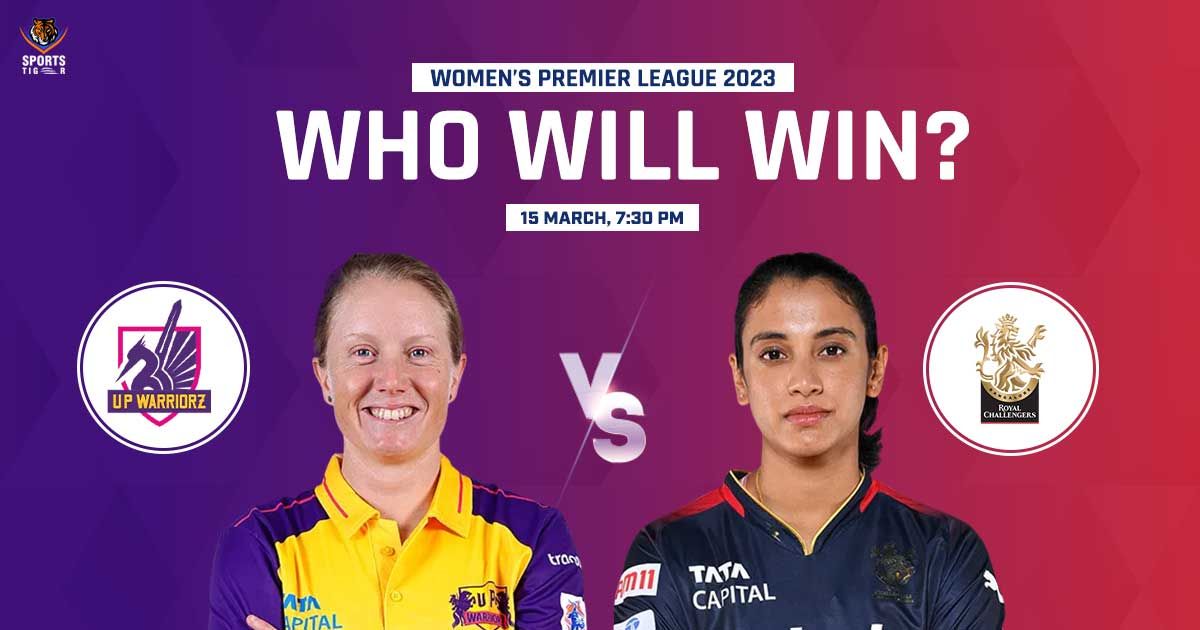 WPL 2023: UP Warriorz vs RCB Women Win Prediction | Who will win UP Warriorz and RCB Women?