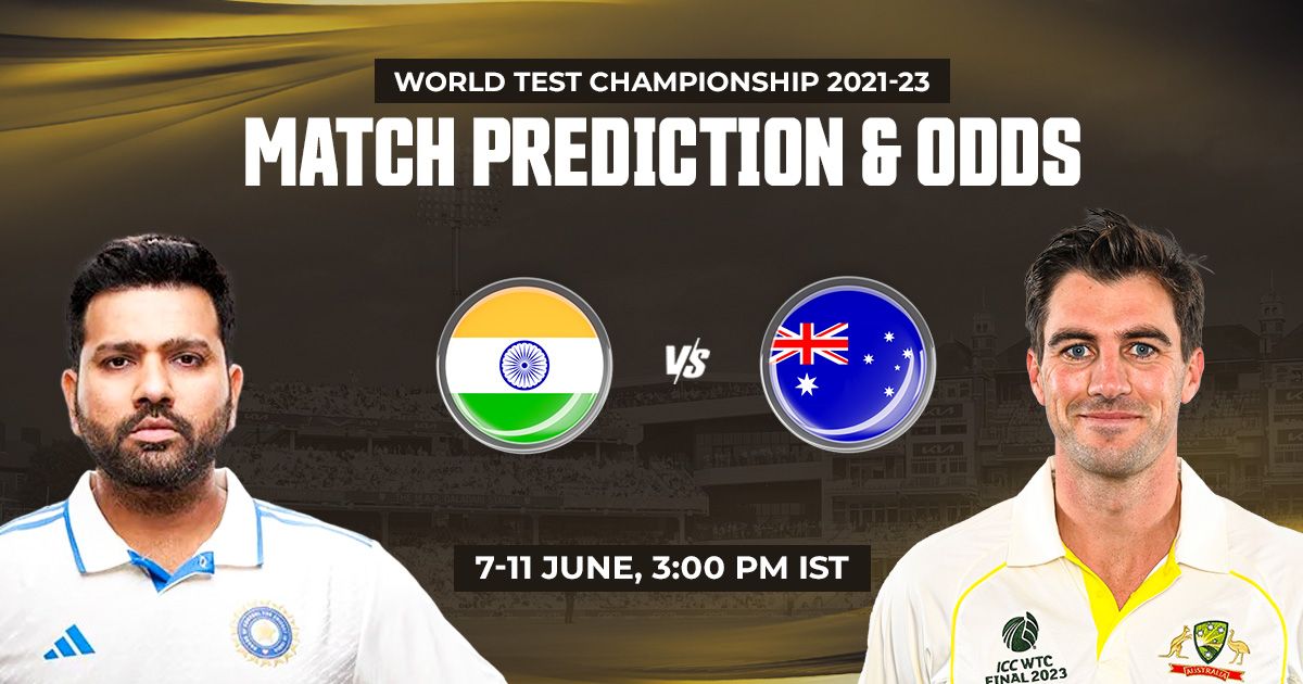 WTC Final 2023: IND vs AUS Betting Odds, Tips, Match Prediction, Win ...
